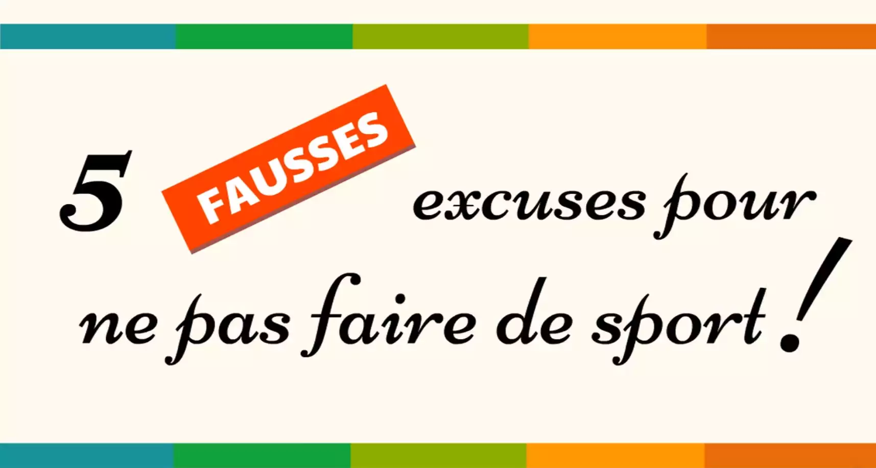 Les bonnes excuses pour ne pas faire de sport - Onaps